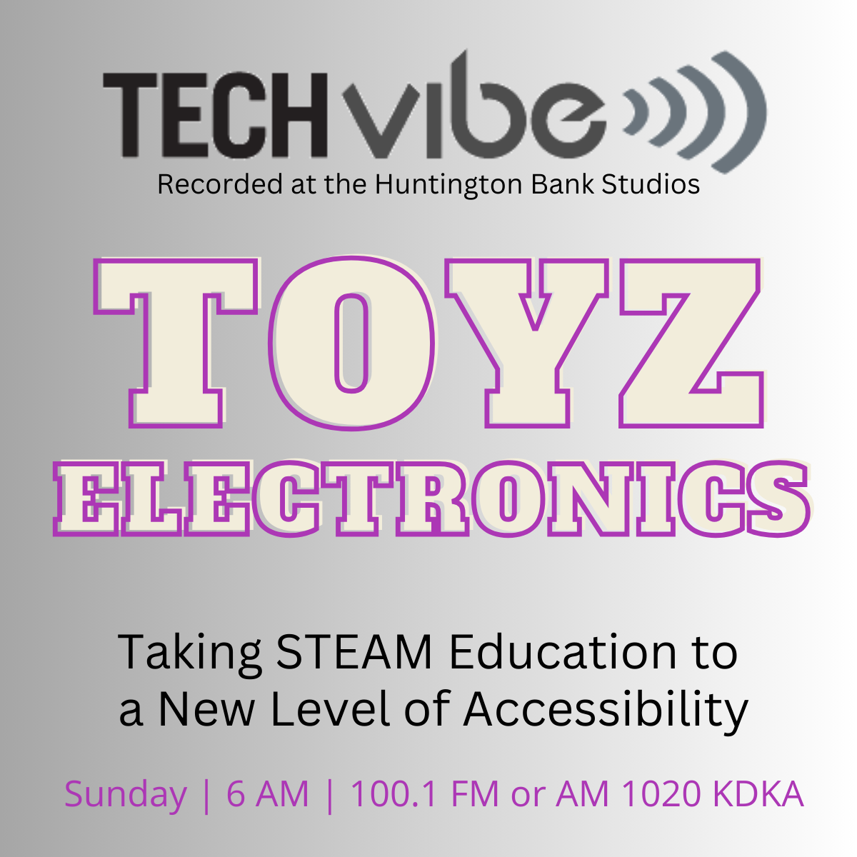 TechVibe Radio: Toyz Electronics Brings New Approach to STEAM Education